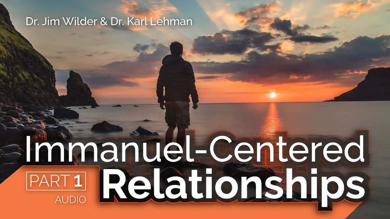 Immanuel-Centered Relationships